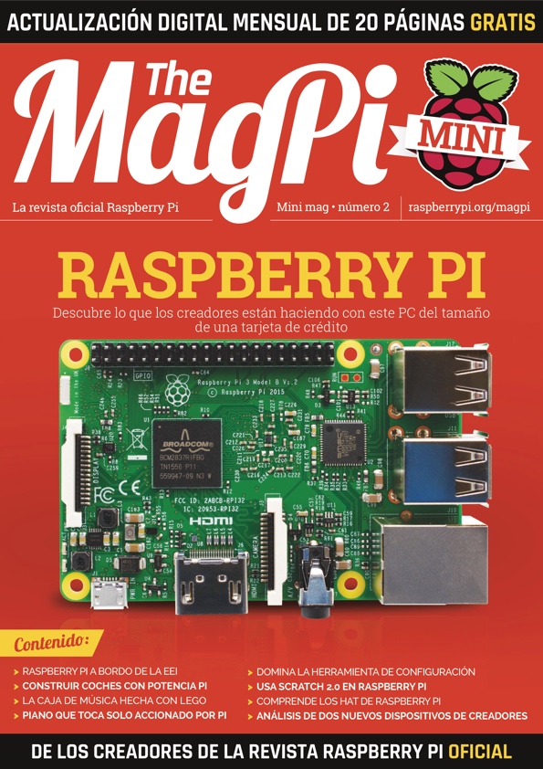 MagPi Mini #2, la revista oficial de Raspberry Pi en Español: Raspberry ...